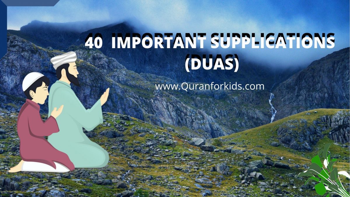 40 important supplications/duas for kids - Quran For kids