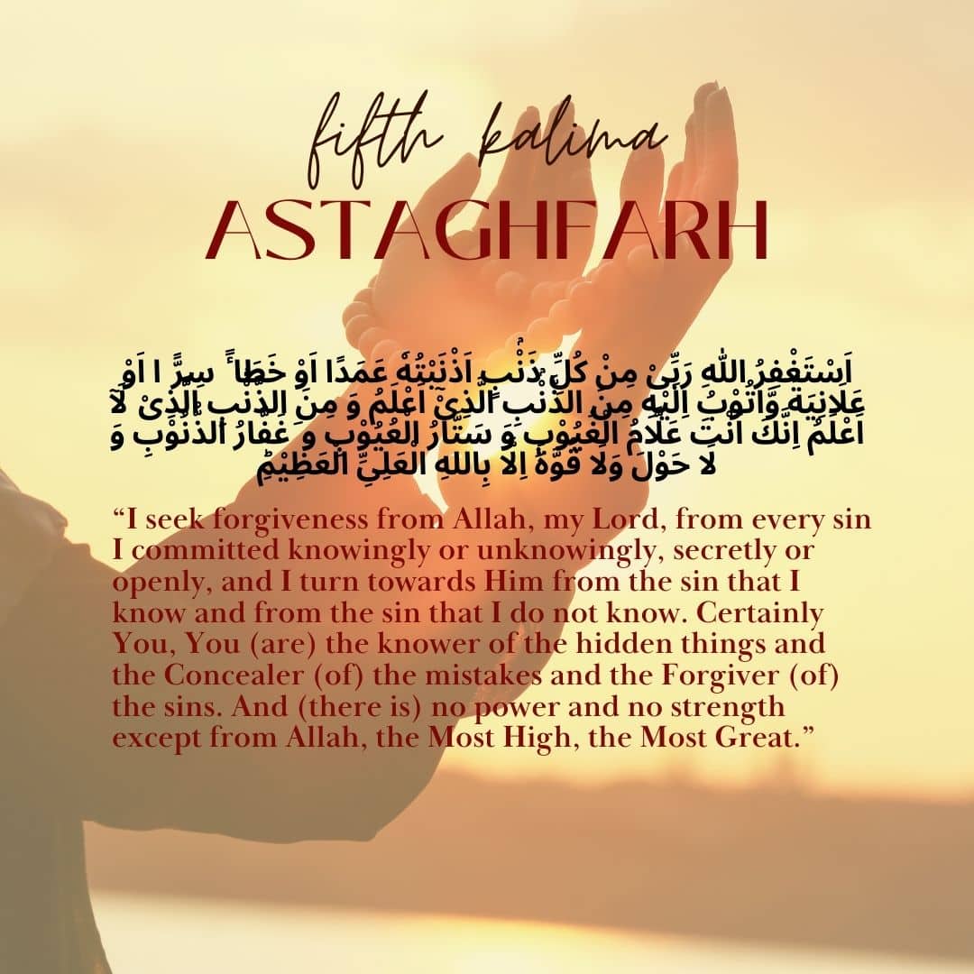 Fifth Kalima Istighfar Benefits And Importance Of 5th Kalima Quran Fifth Kalima Istighfar Benefits And Importance Of 5th Kalima Quran